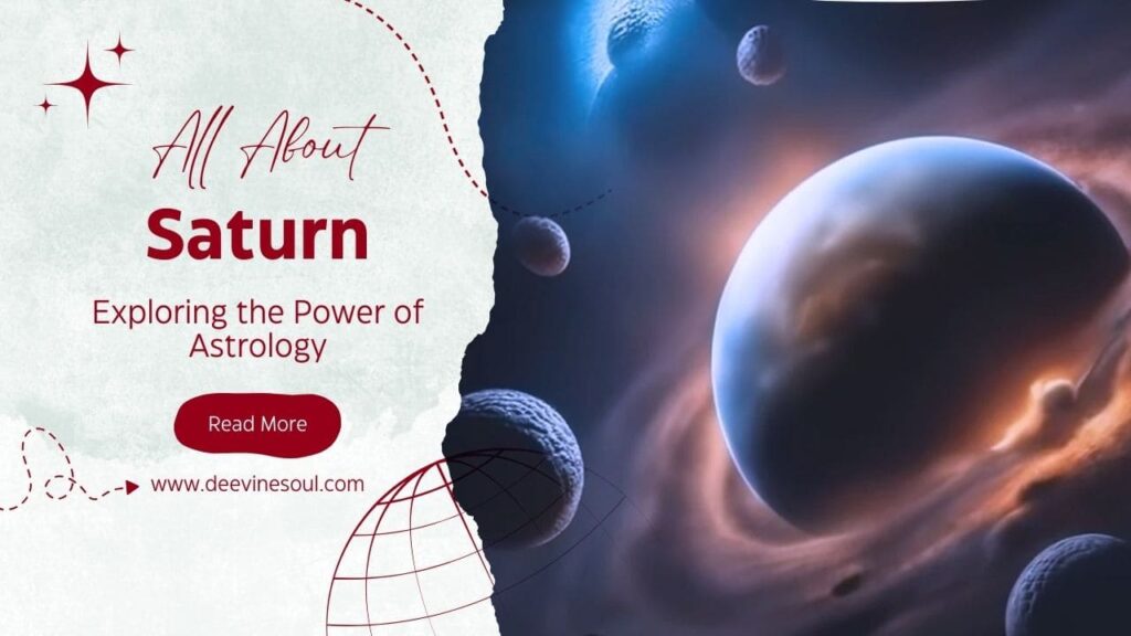 Explore the Power of Saturn with DeevineSoul Astrology
